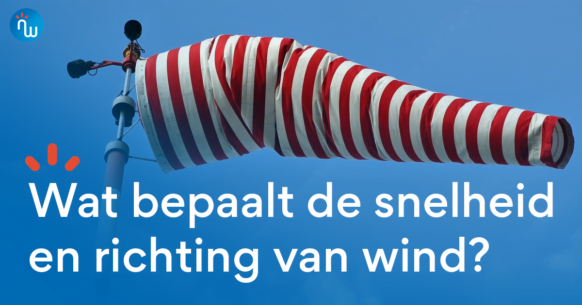 Wat bepaalt de snelheid en richting van de wind? - NoodweerBenelux