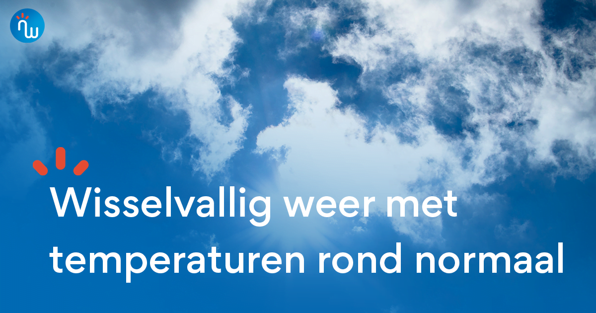 Wisselvallig weer met temperaturen rond normaal - NoodweerBenelux