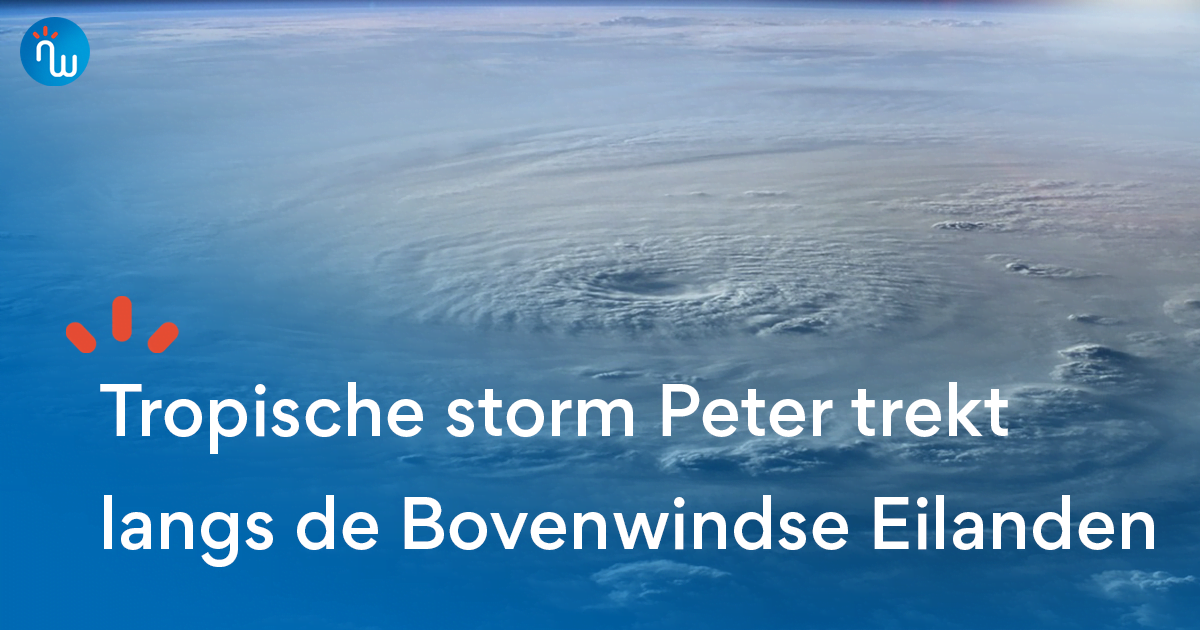 Tropische storm Peter scheert langs de Bovenwindse Eilanden ...