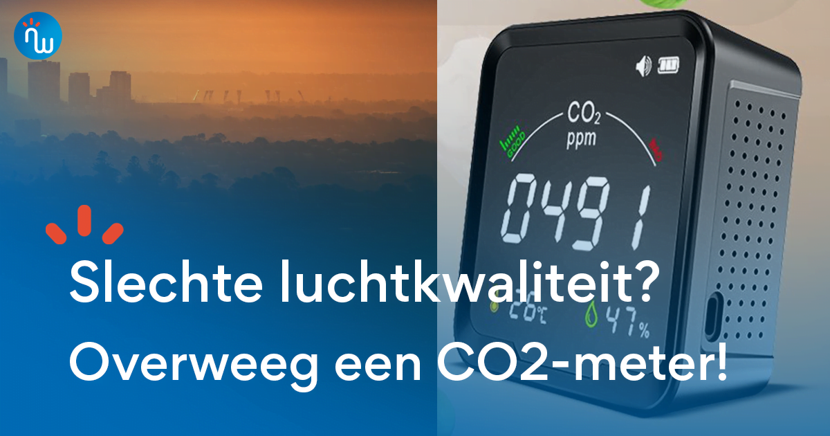 Slechte luchtkwaliteit? Ontdek deze C02-meter van Nomestic ...