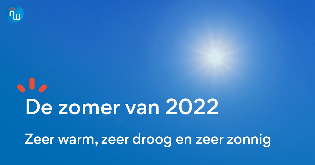 De zomer van 2022 was zeer warm, droog en uiterst zonnig in de Benelux - NoodweerBenelux
