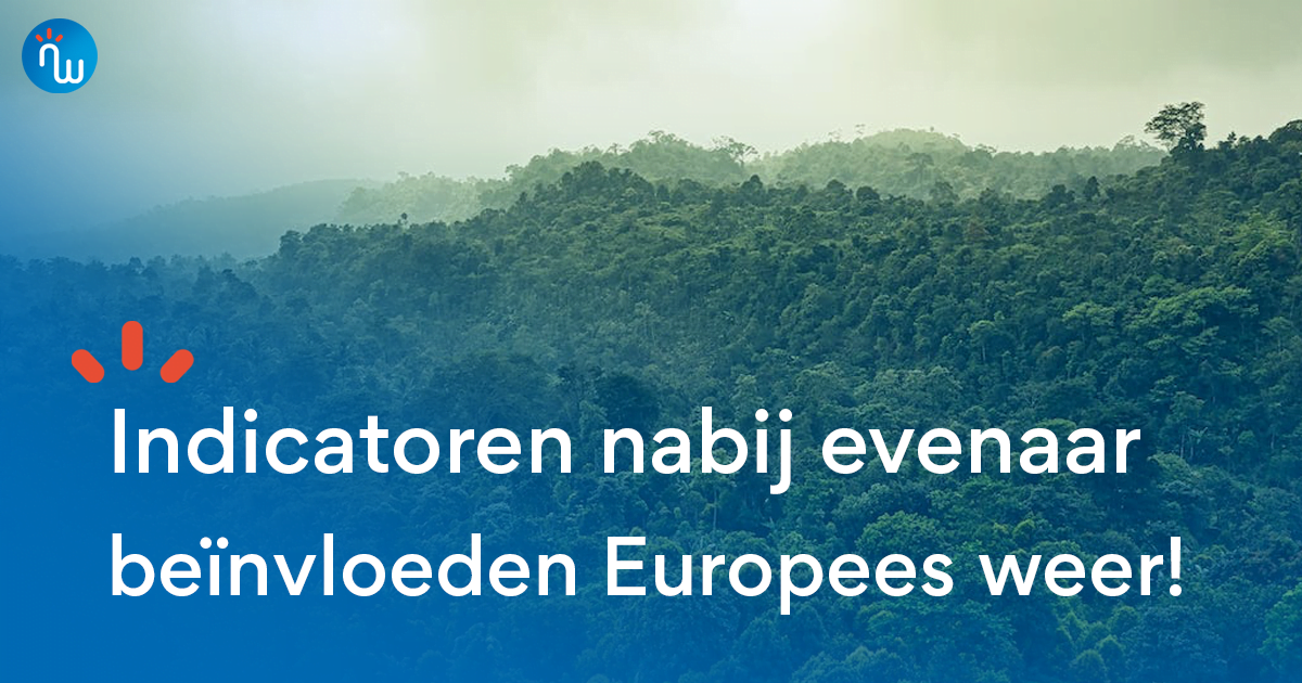 Teleconnecties nabij de evenaar beïnvloeden ons weer in Europa ...