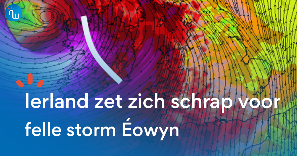 Orkaanjagers volgen extratropische cycloon Éowyn - NoodweerBenelux