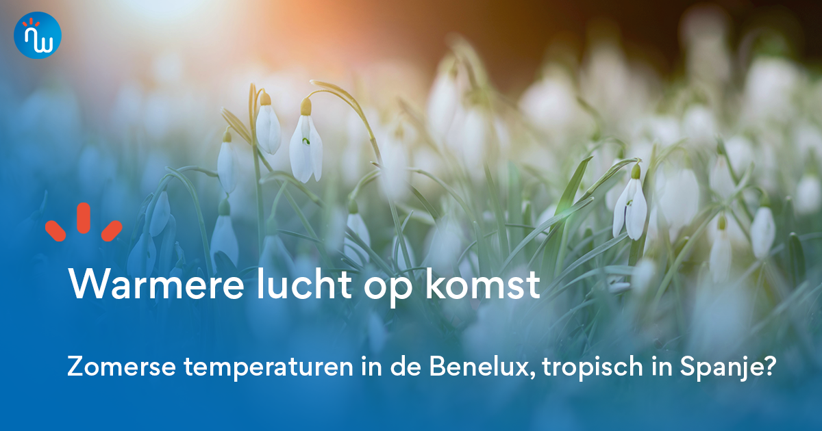 Warme lucht op komst: Zomerse temperaturen in de Benelux? - NoodweerBenelux